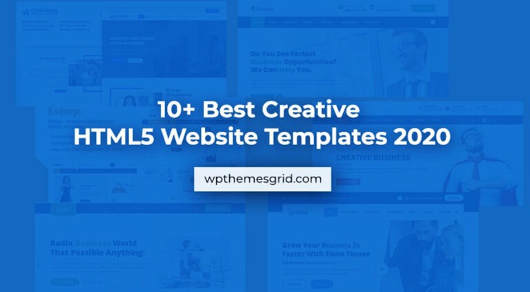 10+ Best Creative HTML5 Website Templates 2020 - WpthemesGrid